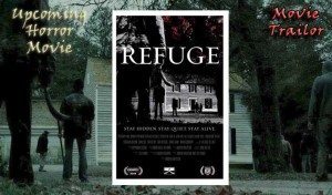 Refuge - Upcoming Horror Movie | HORROR PALACE™